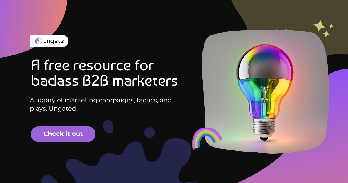 Ungate | A free resource for B2B marketers